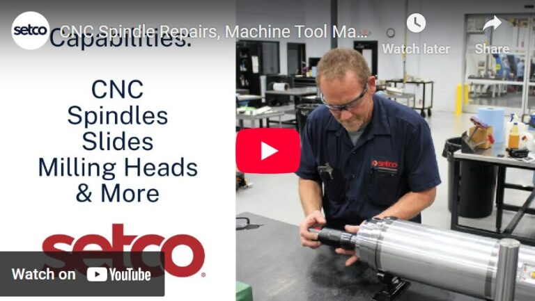 Precision Spindle Repair & Rebuild | Slide Repair & Rebuild | Milling ...